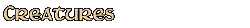 Holy Savage - Creatures - slaynville